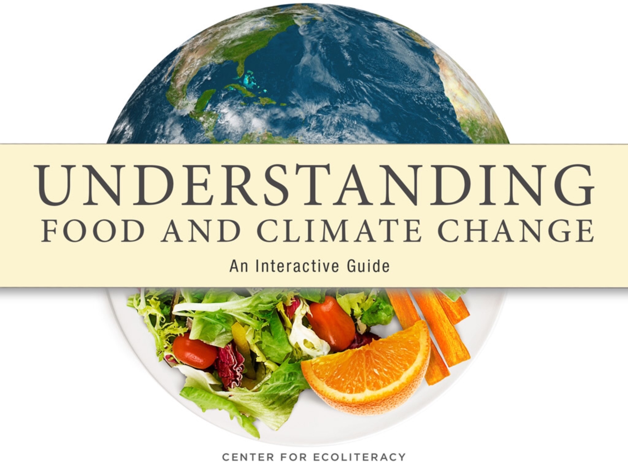 Understanding Food and Climate Change: An Interactive Guide ... Understanding Food and Climate Change: An Interactive Guide ...