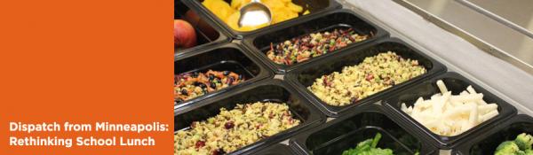 Minneapolis Public Schools Rethink School Lunch | ecoliteracy.org